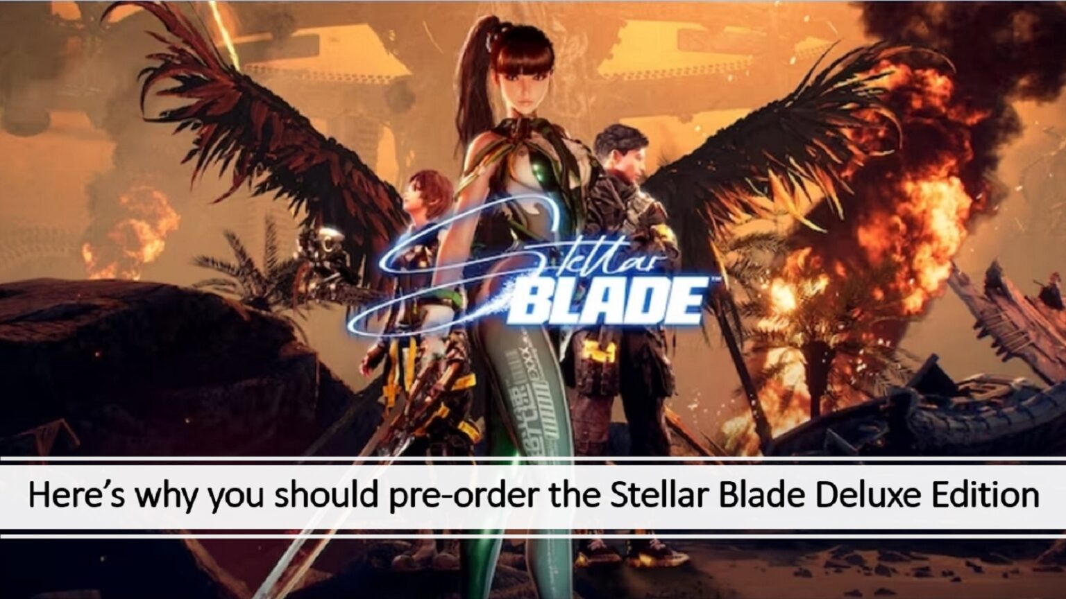 Stellar Blade preview: Combat system is sexier than protag | ONE Esports
