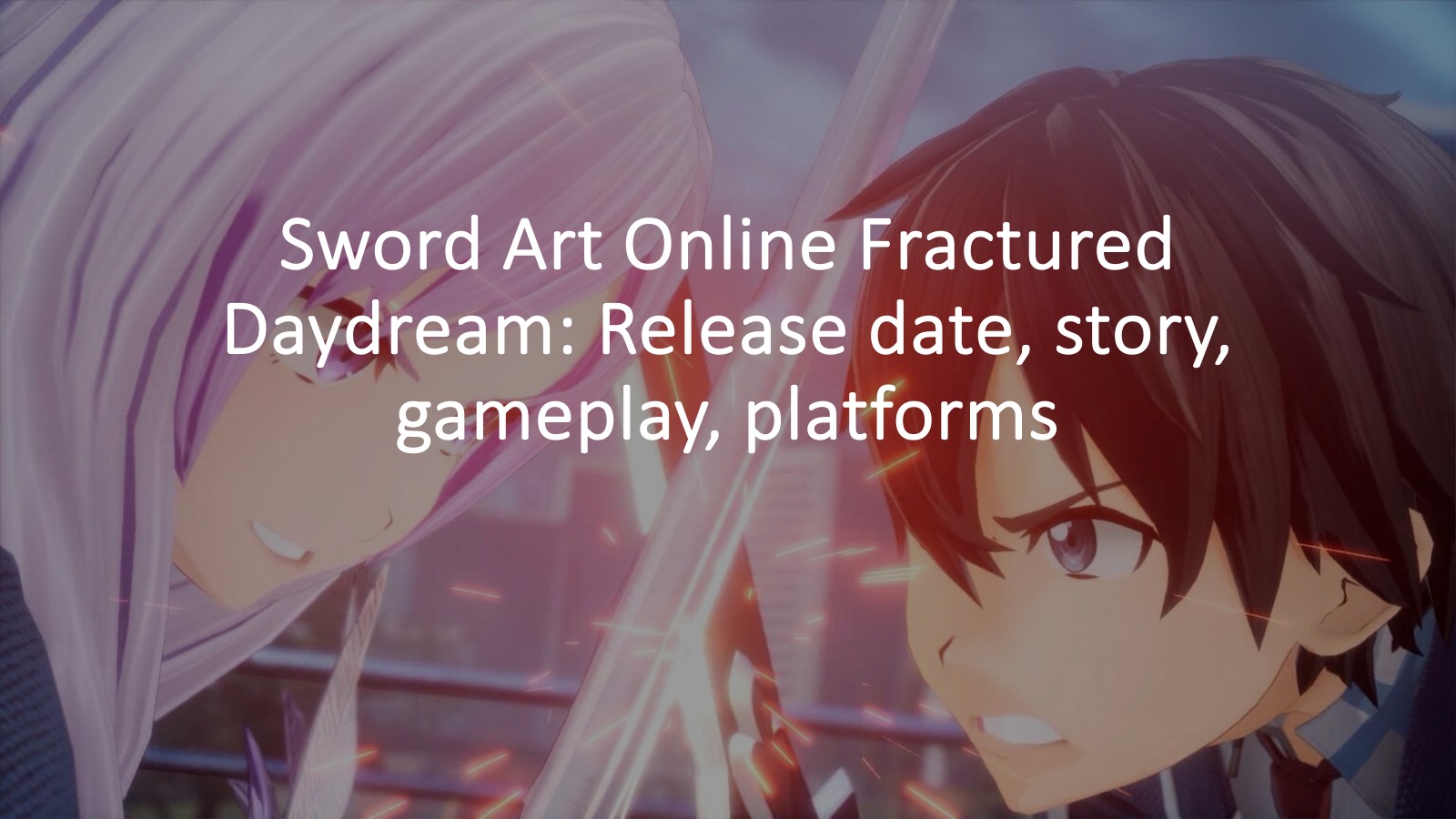How to pre-order Sword Art Online Fractured Daydream | ONE Esports