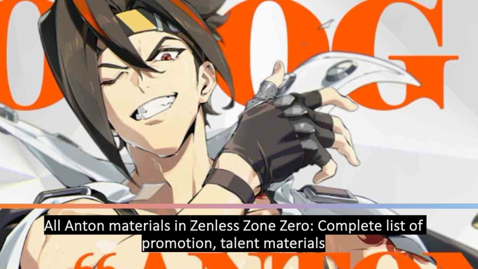 All Zenless Zone Zero Agent guides: Materials, best build | ONE Esports