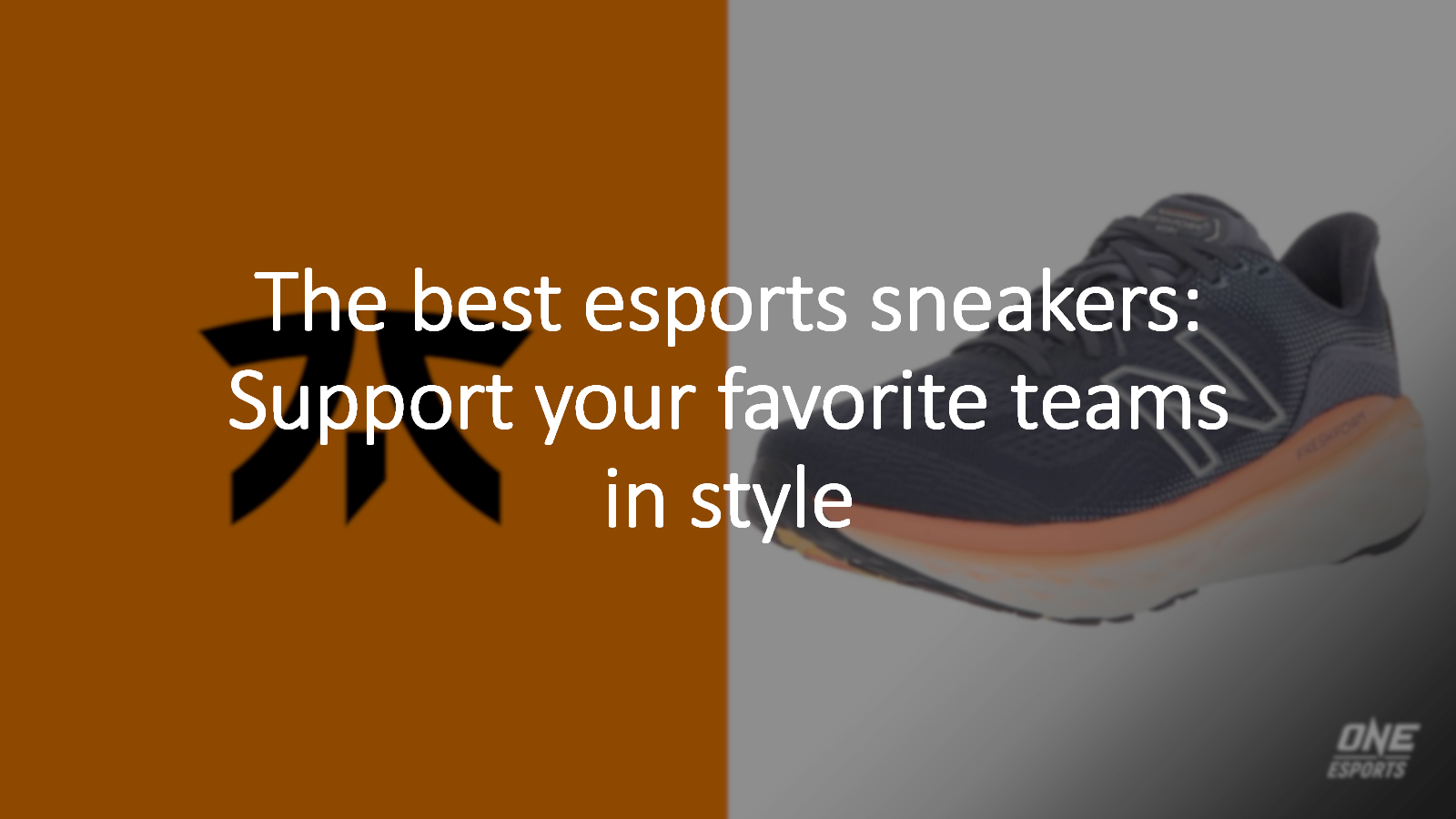 What esports team should I like? Best teams to support now | ONE Esports