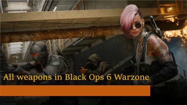 BO6 Warzone guides: Best settings, loadouts, camos, more | ONE Esports